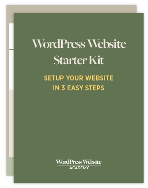 WordPress Website Starter Kit – Set up your FREE WordPress Website in 3 Easy Steps
